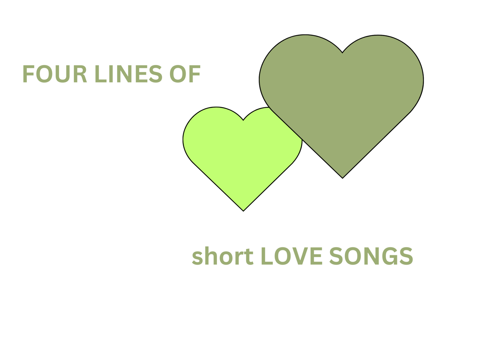FOUR LINES OF SHORT LOVE SONGS
